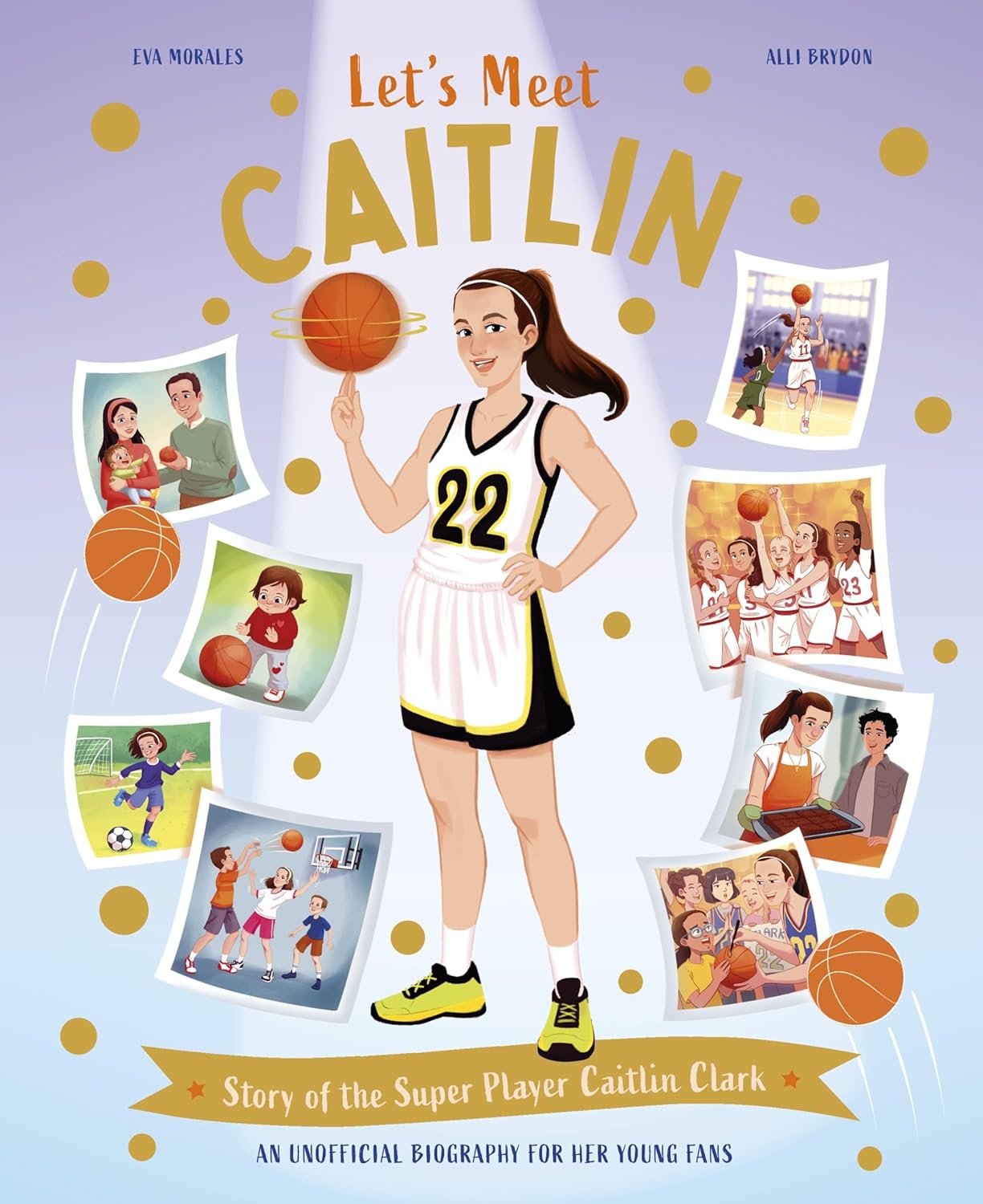 Let's Meet Caitlin: Story of the Superstar Caitlin Clark Hardcover By ...
