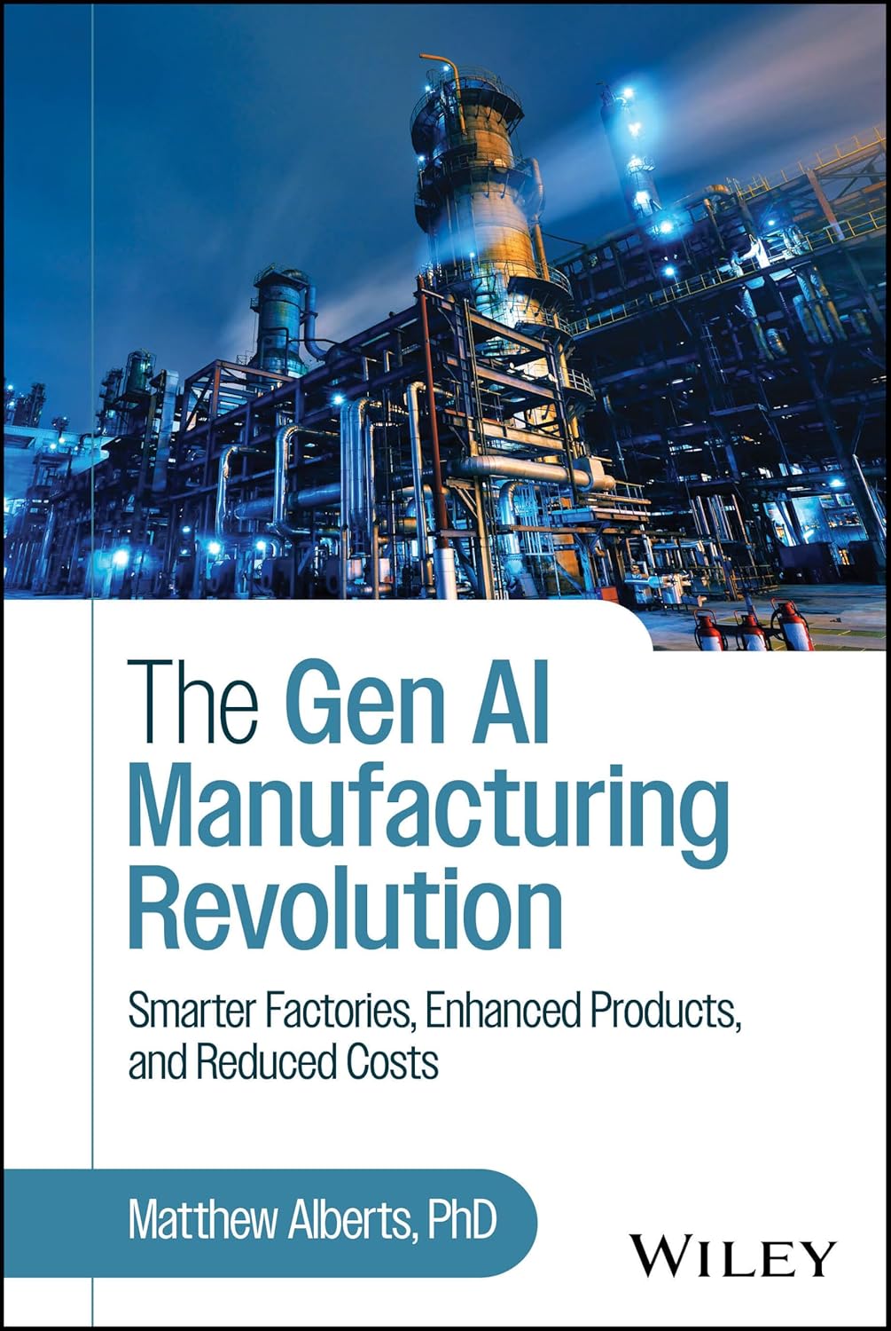 The Gen AI Manufacturing Revolution: Smarter Factories, Enha Hardcover ...