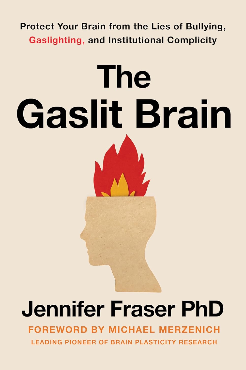 Gaslit Brain: Protect Your Brain from the Lies of Bullying, Hardcover ...