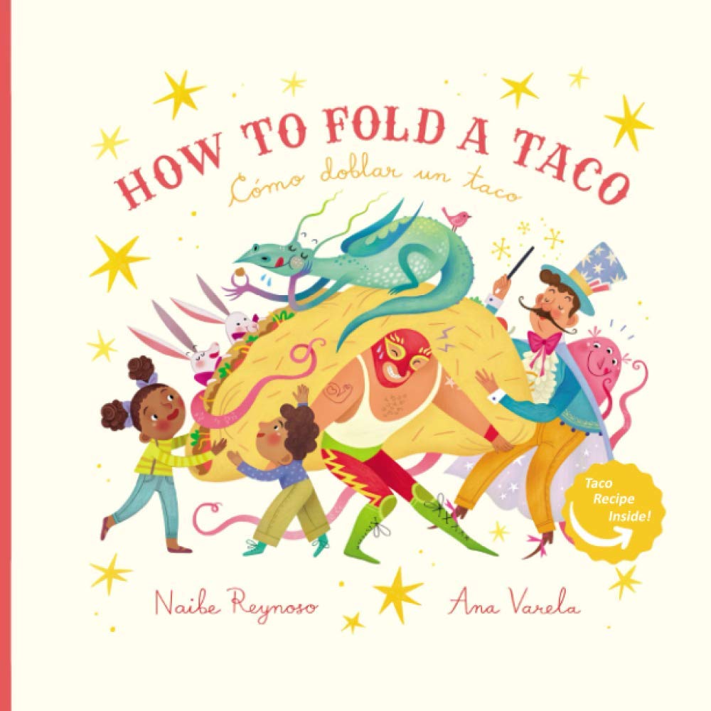 How to Fold a Taco: Como Doblar un Taco Paperback By Ana Varela – Book ...